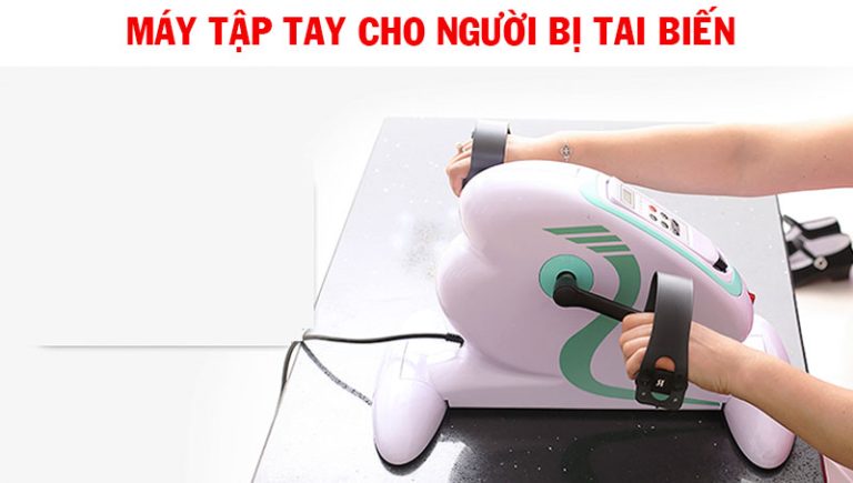5 Mẫu máy tập tay cho người bị tai biến